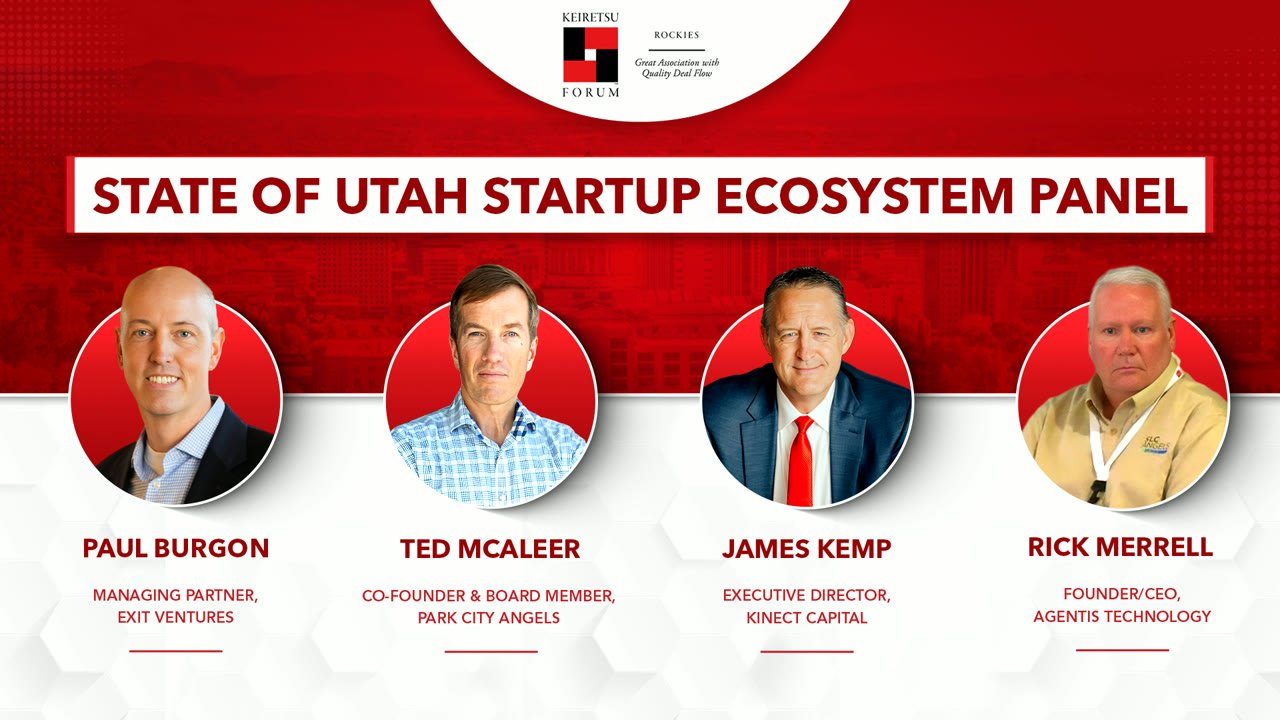 State of Utah Startup EcoSystem Panel with Paul Burgon, Ted Mcleer ...