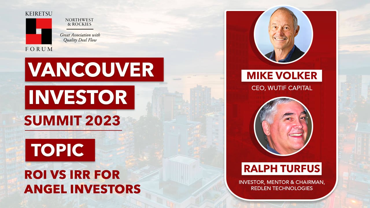 ROI vs IRR for Angel Investors with Mike Volker & Ralph Turfus ...