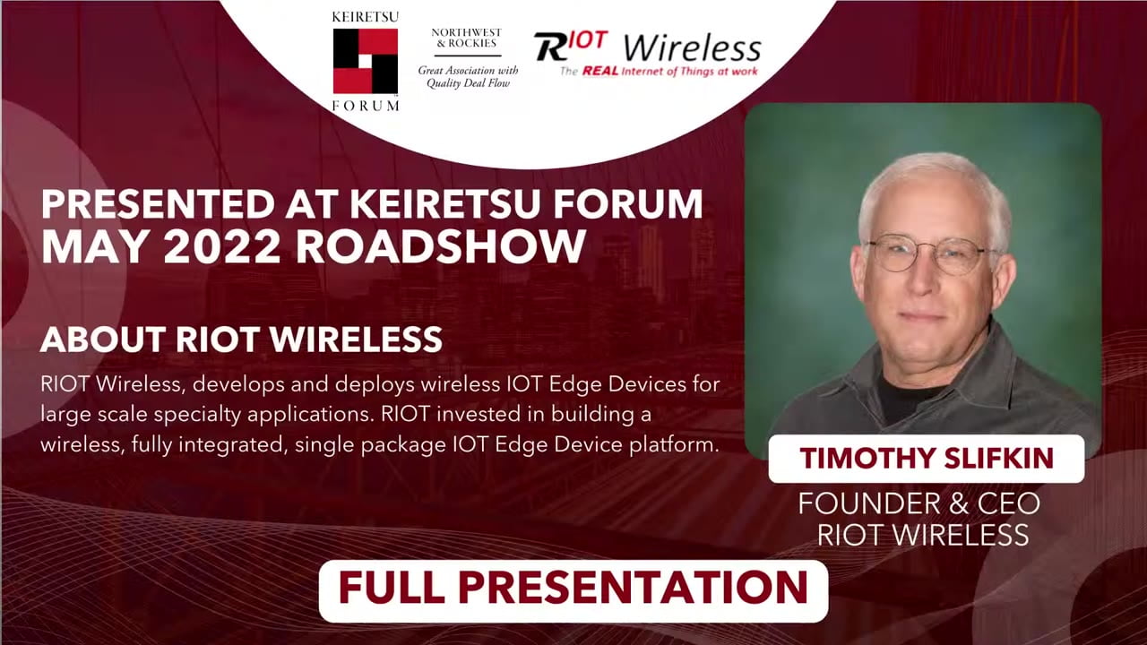 May 2022 Forums : Riot Wireless - Keiretsu Forum TV