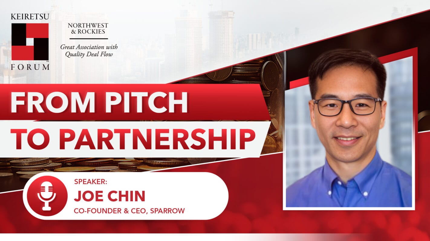 Keiretsu Forum TV - Creating Value for your Investments