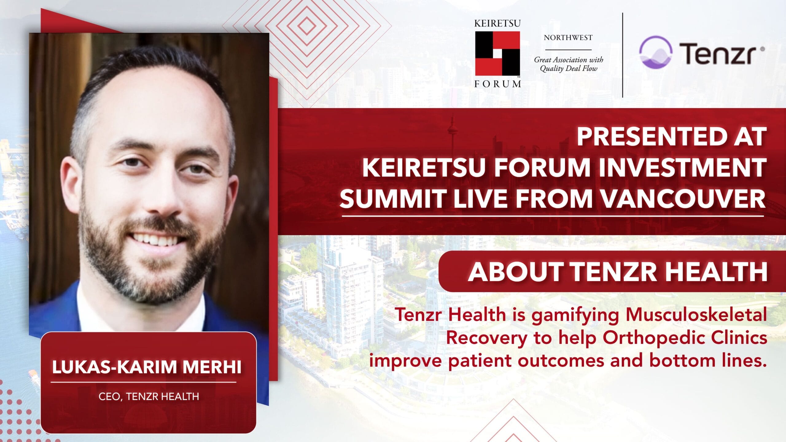 July 2024 Keiretsu Forum Investment Summit live from Vancouver: Tenzr ...