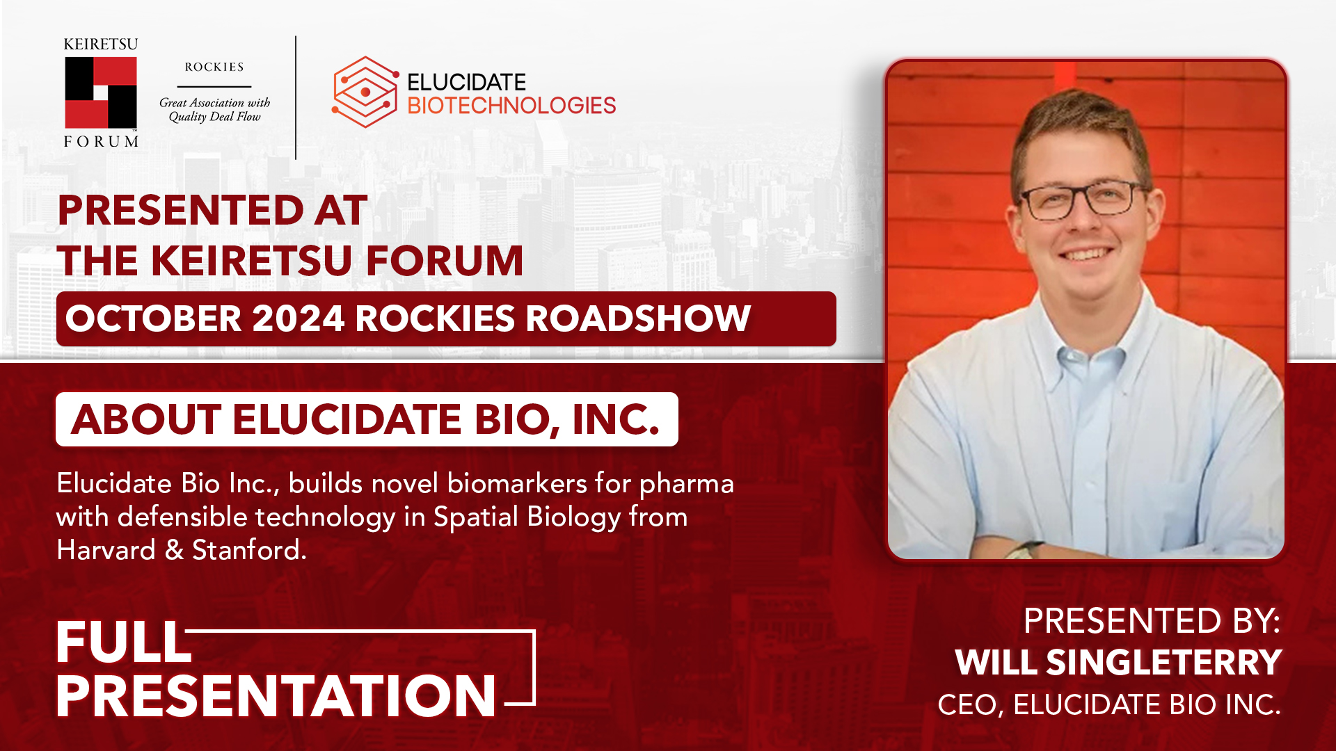 October 2024 Rockies Roadshow: Elucidate Bio - Keiretsu Forum TV