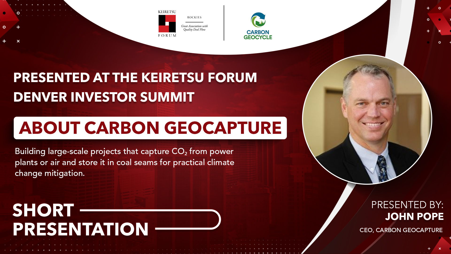 June 2025 Keiretsu Forum Denver Investor Summit: Carbon GeoCapture ...